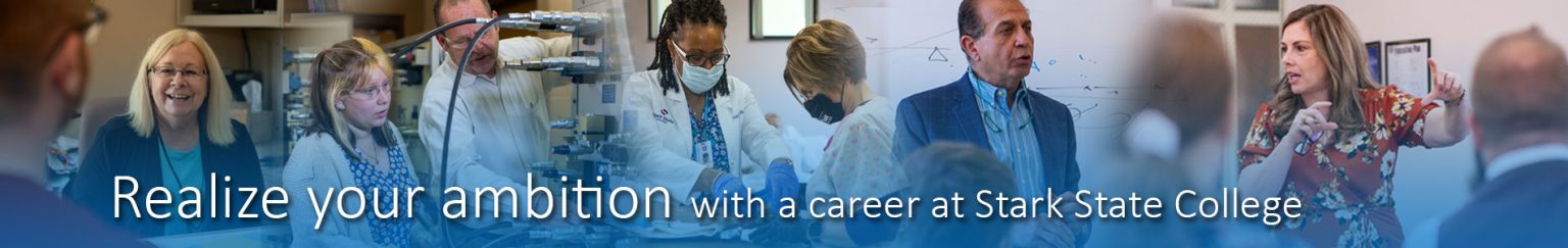 Employment opportunities | Stark State College | North Canton, Ohio